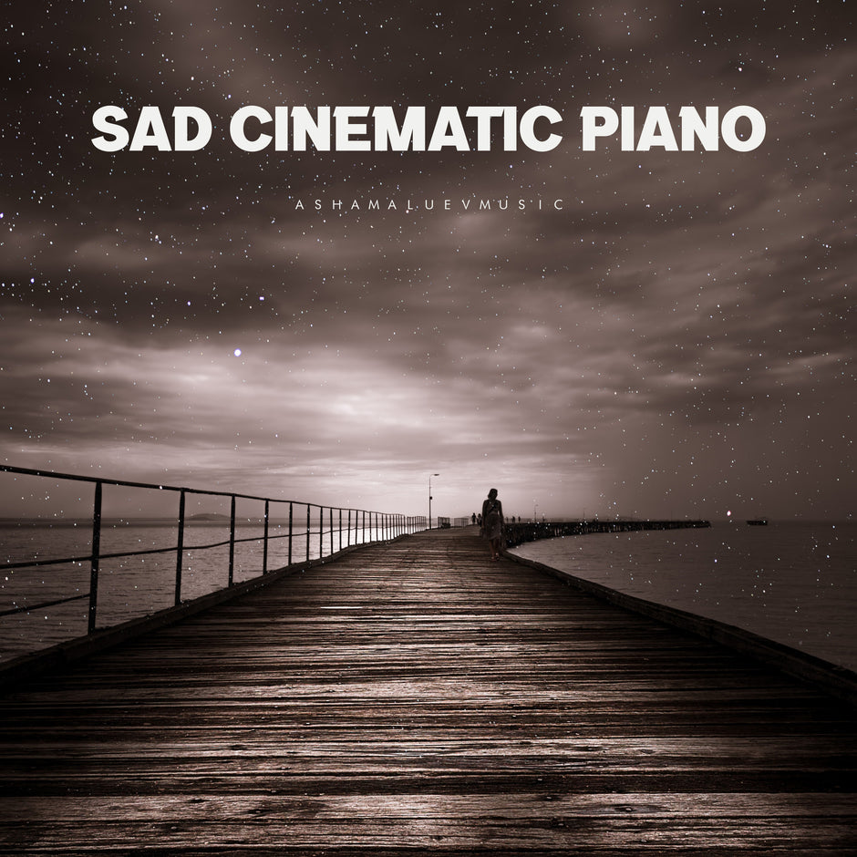 Sad Cinematic Piano - AShamaluevMusic | Shop