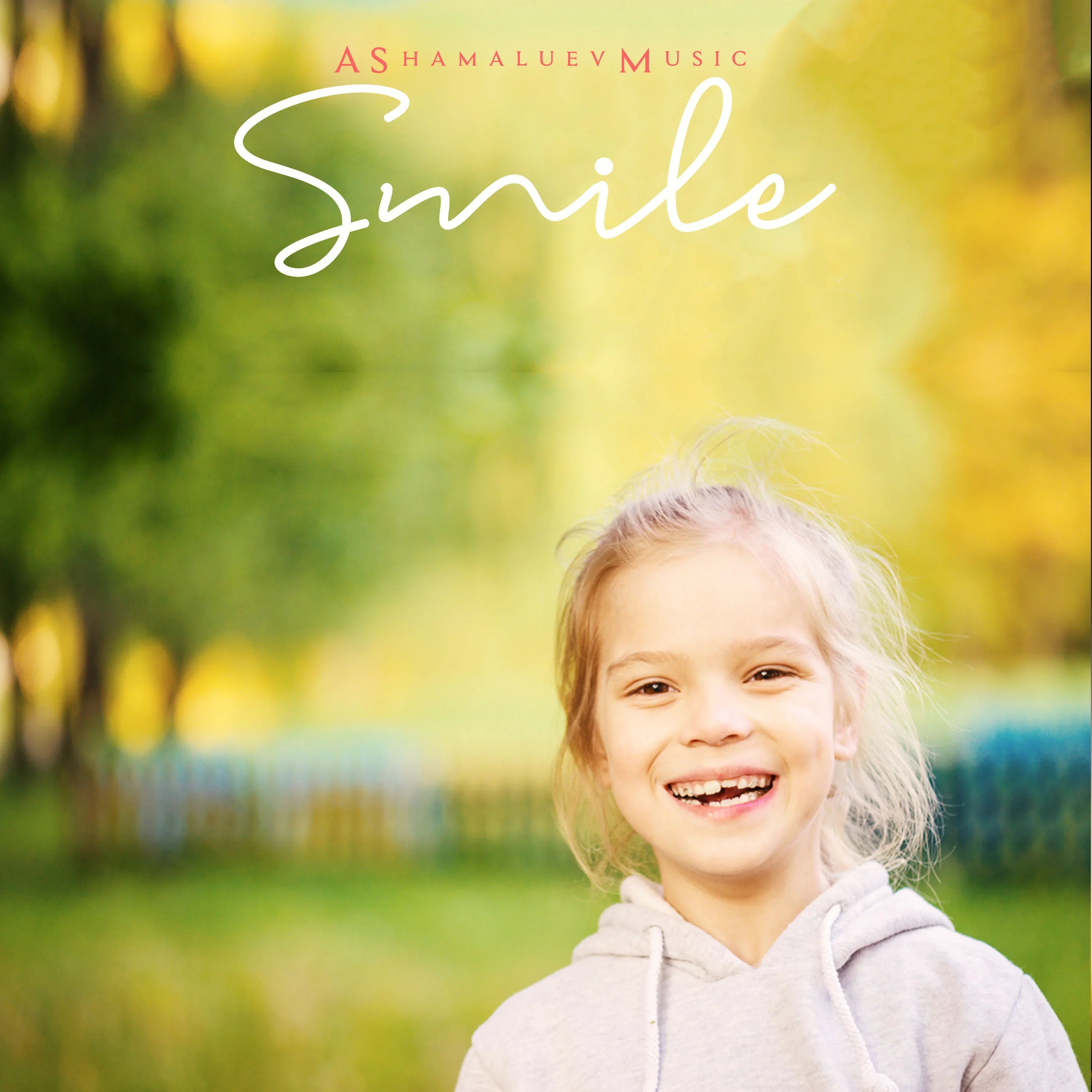 Smile | Birthday Soundtrack | Official AShamaluevMusic Store